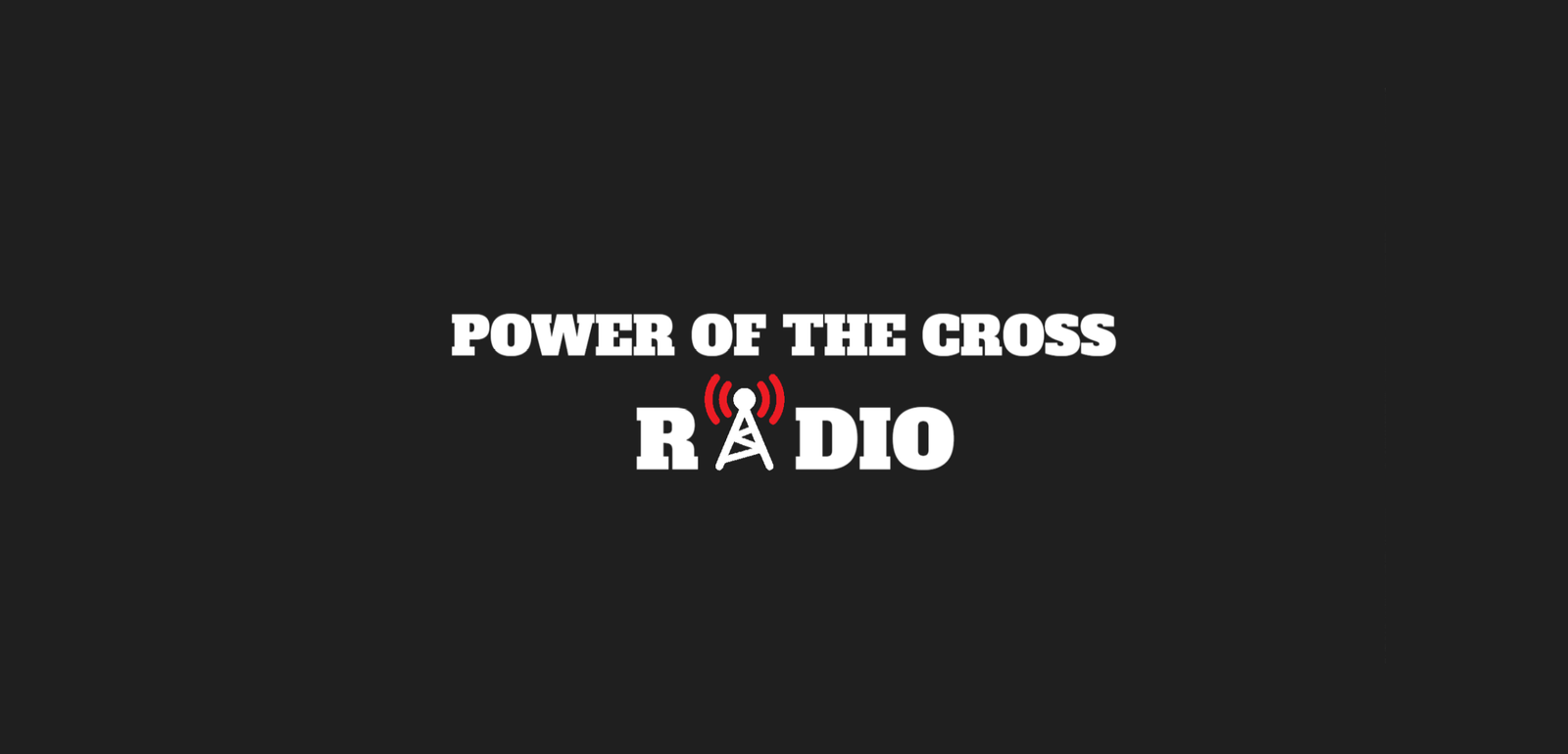 Power of the Cross Radio Schedule |Internet Radio Programs